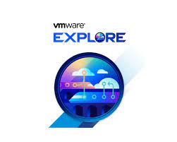 Blog's – IT » VMware Explore 2023 Özeti | VİRTUALİZATİON ‎BLOG